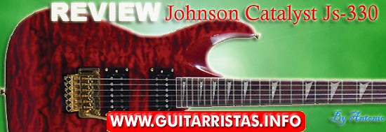 Review Johnson Catalyst (JS-330) | Guitarristas