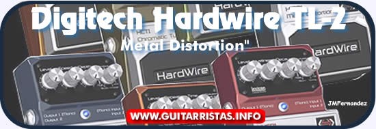Review Digitech Hardwire TL-2 "Metal Distortion" | Guitarristas